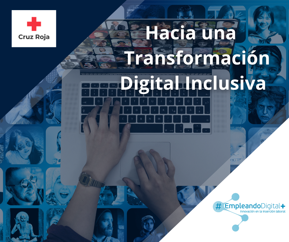 Hacia una Transformación Digital Inclusiva: Cruz Roja presenta el ...